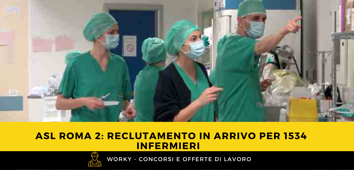 ASL ROMA 2: in arrivo assunzioni per 1534 infermieri