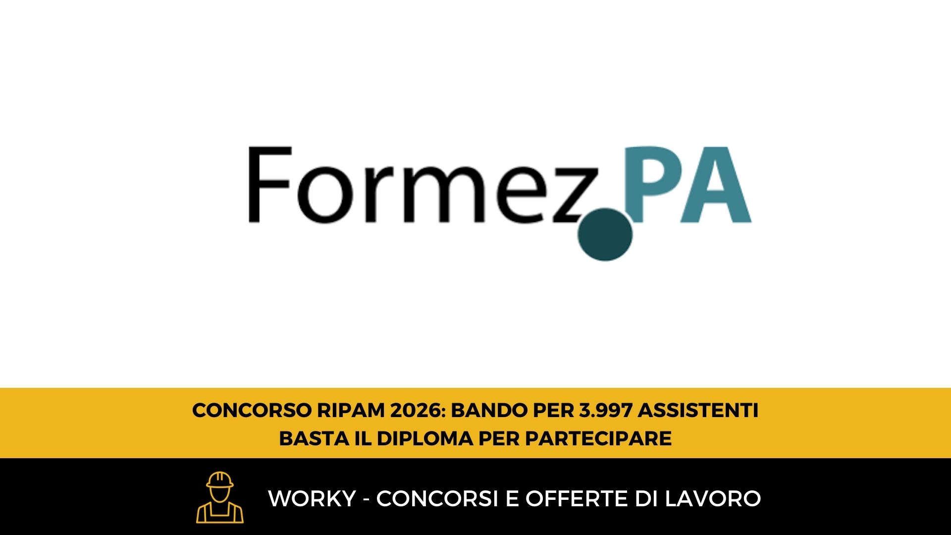 Concorso RIPAM 2026: bando per 3.997 assistenti. Basta il diploma per ...