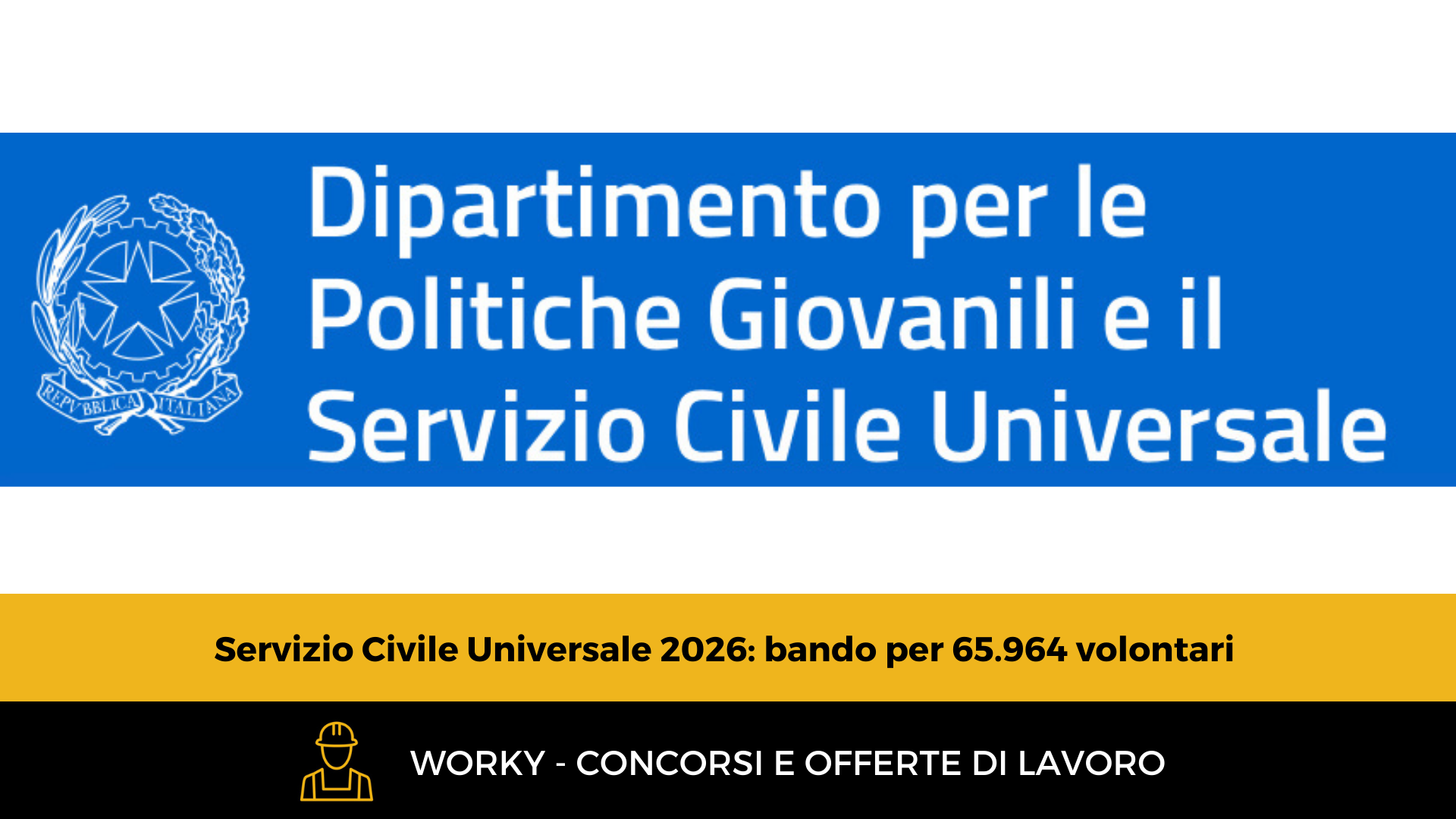 Servizio Civile Universale 2026: bando per 65.964 volontari